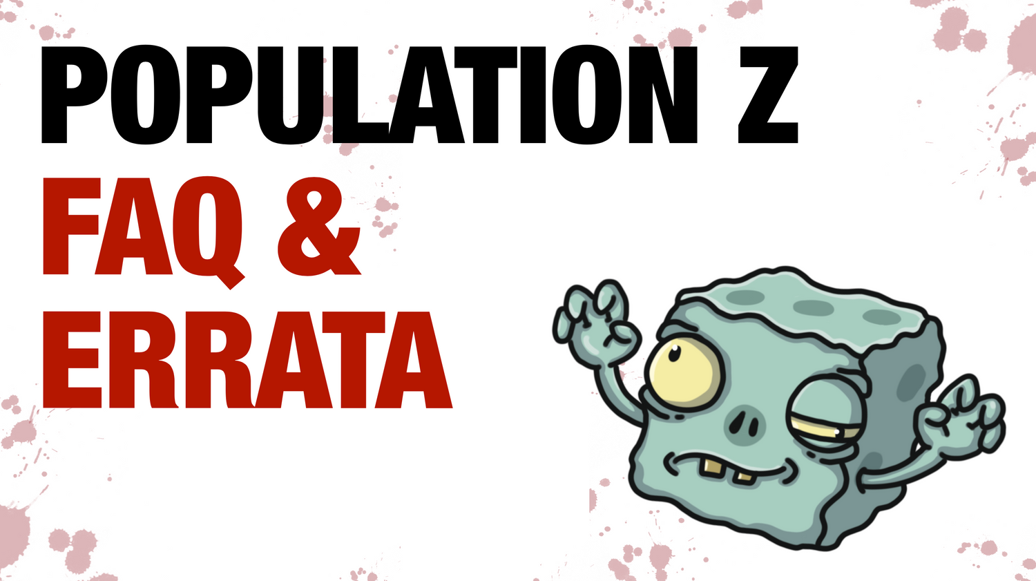 Population Z: Welcome To Huntsville FAQ & Errata – Tabletop Skirmish Games